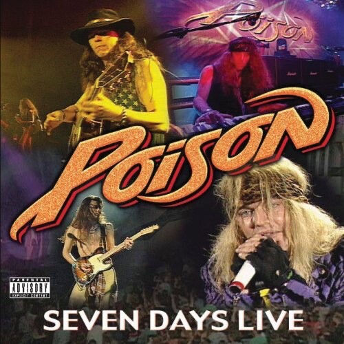 Seven Days Live [PA] by Poison (CD, 2008, Armoury) *NEW* *FREE Shipping ...