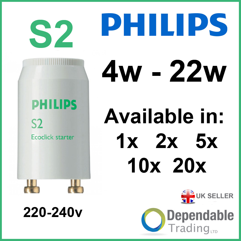 Packs of Philips Starters S2 (4-20w) S10 (4-65w) S16 (70-125w) X1 X2 X5 ...