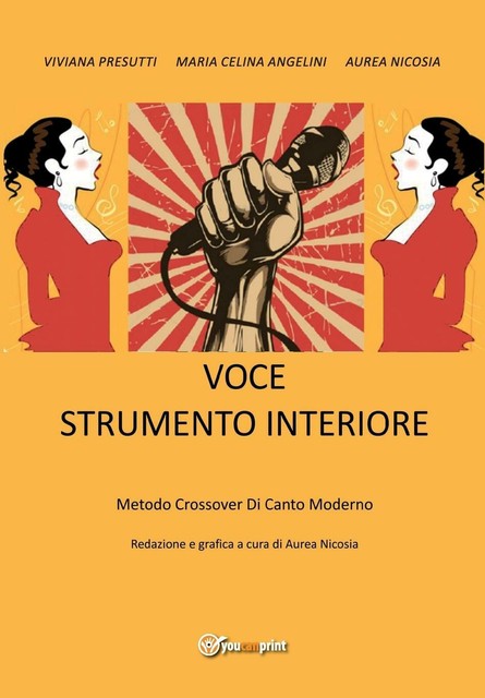Voce strumento interiore, metodo crossover di canto moderno von Viviana ...