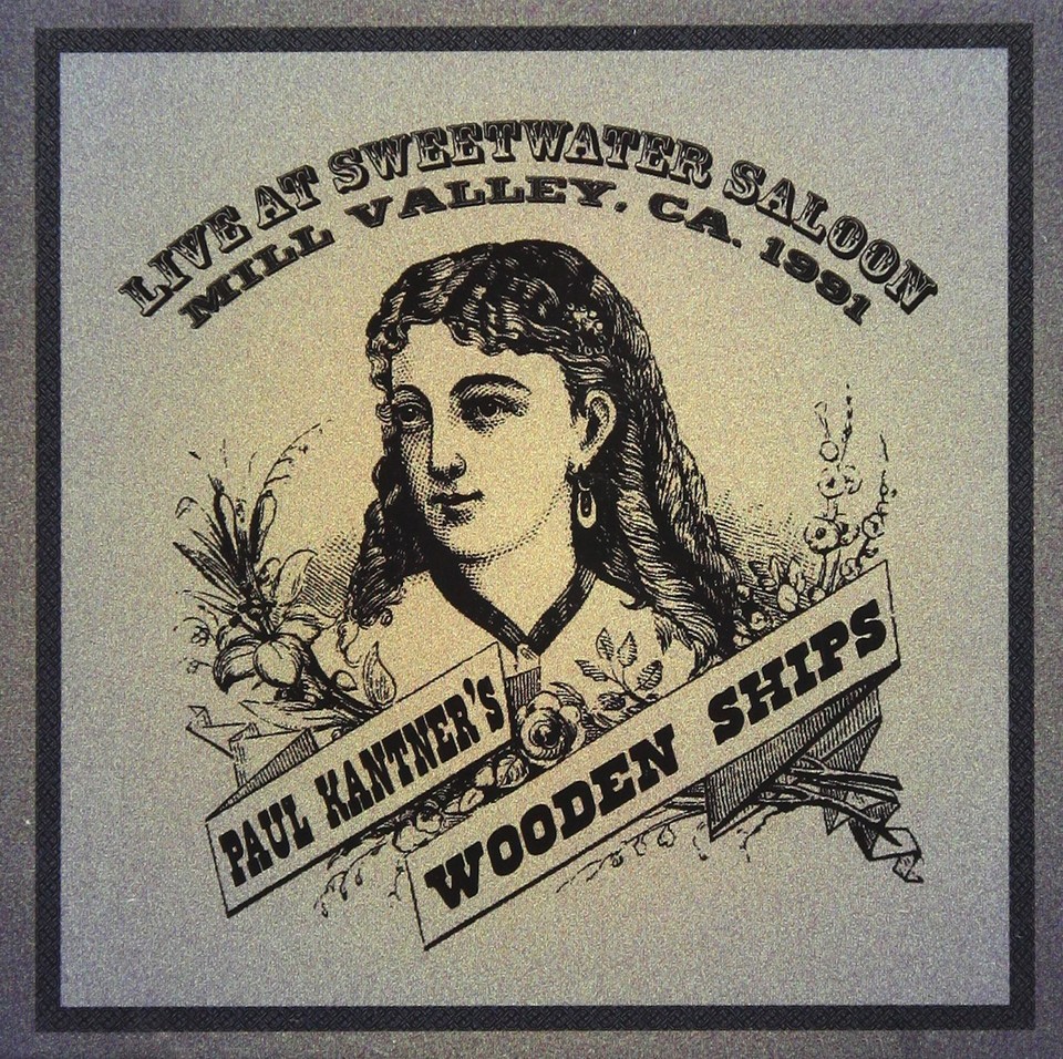 Paul Kantner's Wooden Ships Live at Sweetwater Salloon (CD) Album ...