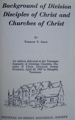 BACKGROUND OF DIVISION DISCIPLES OF CHRIST AND CHURCHES OF CHRIST ...