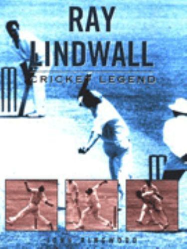 Ray Lindwall - Cricket Legend by John Ringwood (2001, Hardcover) for ...