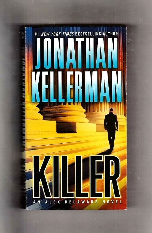 KILLER BY JONATHAN KELLERMAN~A SHOCKING THRILLER FEATURING ALEX DELWARE ...