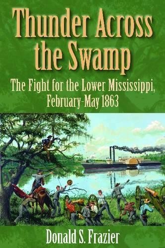 Donald S. Frazier Thunder Across the Swamp (Hardback) (UK IMPORT ...