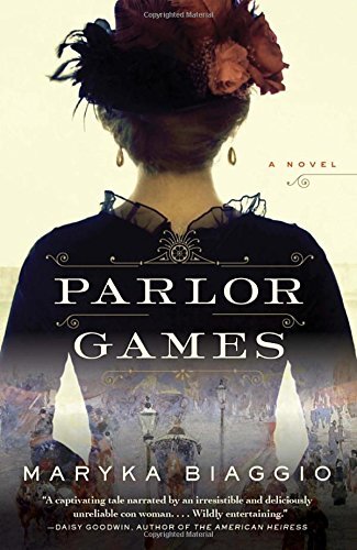 PARLOR GAMES: A NOVEL By Maryka Biaggio *Excellent Condition ...