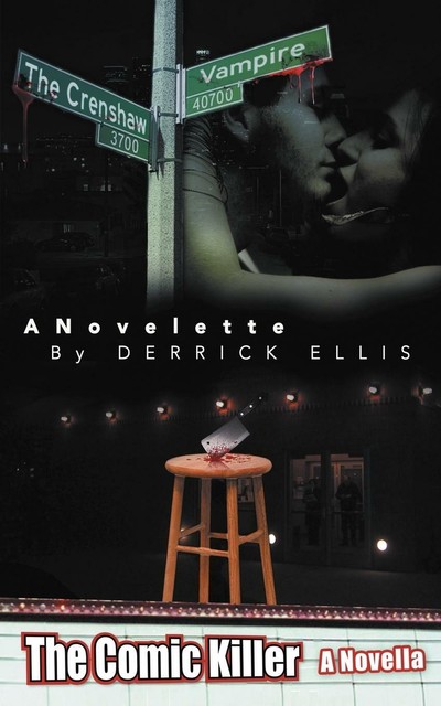 The Crenshaw Vampire a Novelette by Derrick Ellis von Derrick Ellis ...