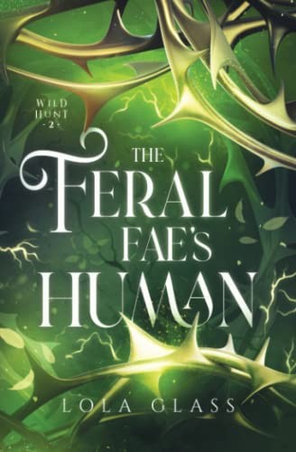 The Feral Fae's Human (Wild Hunt) | eBay