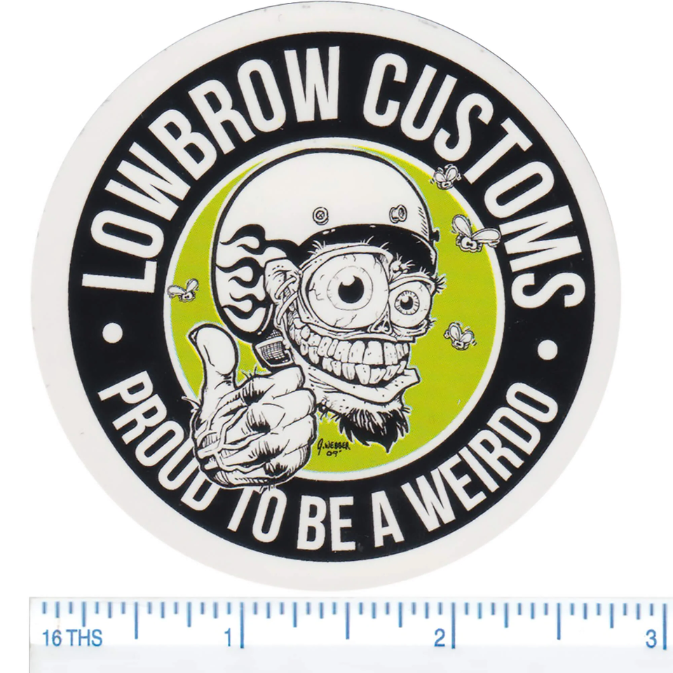 Lowbrow Customs Proud to be a Lowbrow Weirdo Screen Printed Sticker | eBay