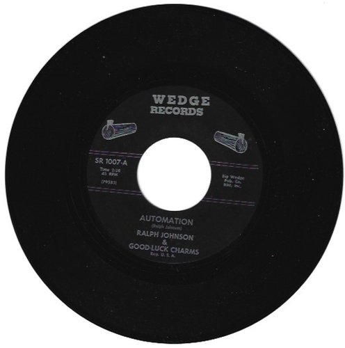 ODD 60'S 45 RPM - RALPH JOHNSON & GOOD-LUCK CHARMS- WEDGE RECORDS ...