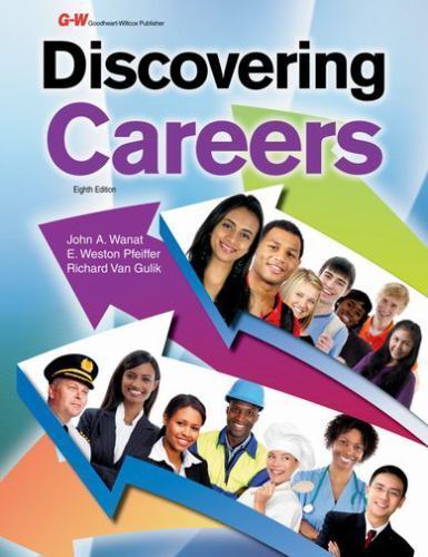 Discovering Careers by John A. Wanat, E. Weston Pfeiffer and Richard ...