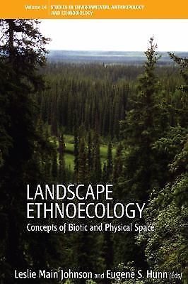 Environmental Anthropology and Ethnobiology Ser.: Landscape ...