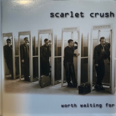 Worth Waiting For by Scarlet Crush (CD 2001 Roughedge Records) *Very ...
