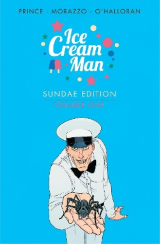 W. Maxwell Prince Ice Cream Man: Sundae Edition Book 1 (Relié) | eBay