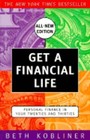 Get a Financial Life: Personal Finance in Your Twenties and Thirties by ...