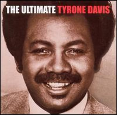 The Ultimate Tyrone Davis by Tyrone Davis: New 646953301322| eBay