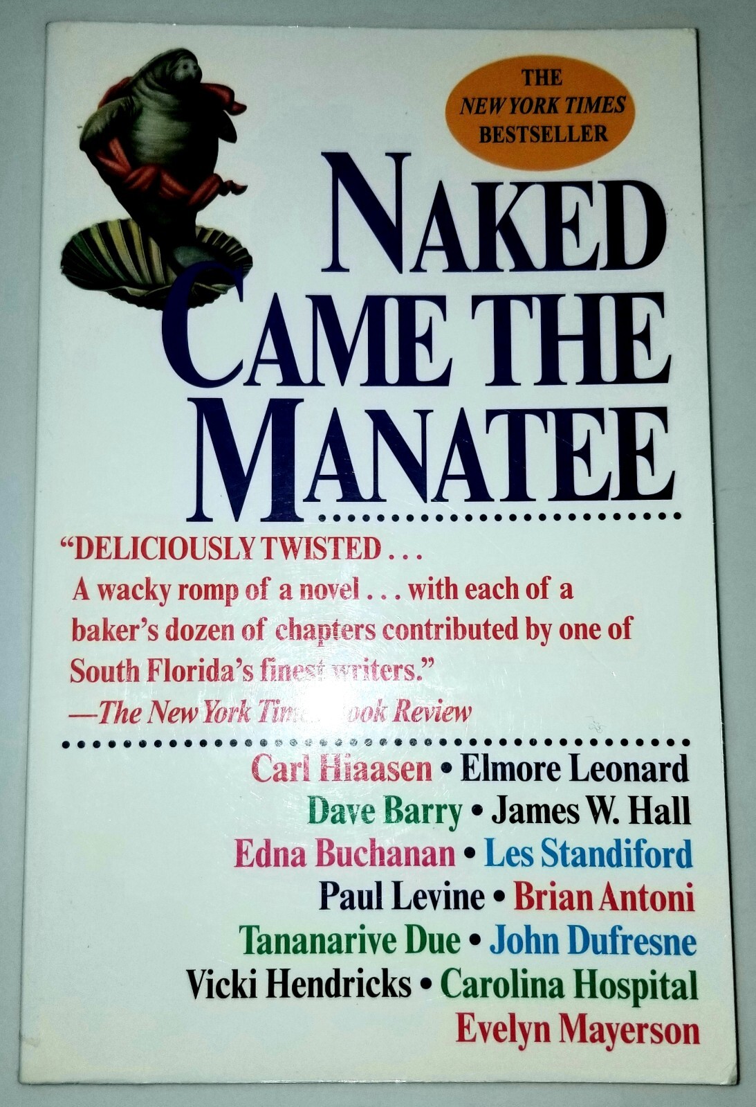 Naked Came the Manatee by Dave Barry, Edna Buchanan, Carl Hiassen ...