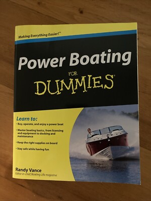 POWER BOATING FOR DUMMIES By Randy Vance VG 9780470409565| eBay