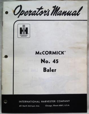INTERNATIONAL HARVESTER MCCORMICK NO.45 BALER OWNERS MANUAL 1979 ...