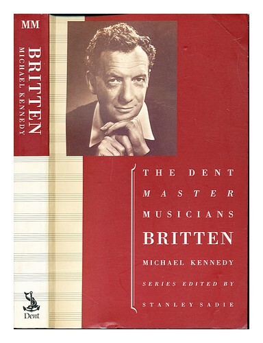 KENNEDY, MICHAEL (1926-) Britten 1993 Paperback 9780460860772 | eBay