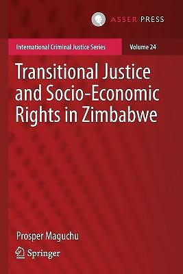 Transitional Justice and Socio-Economic Rights in Zimbabwe by Prosper ...