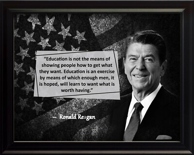 Ronald Reagan Education Is Not Poster Print Picture or Framed Wall Art ...