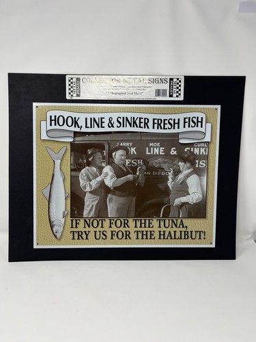 3 Stooges Vtg 1996 Metal Sign 16 X 13 Hook Line & Sinker Man Cave NEW ...