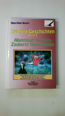 73960 Hans Peter Neuber ZWERGLE-GESCHICHTEN, BAND 2 ABENTEUER MIT DEM ...