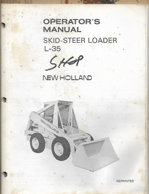 NEW HOLLAND SKID-STEER LOADER L-35 #42653512 1973 Shop Operator's ...
