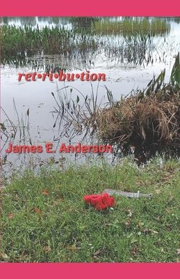 Retribution: A Marcus Clemens Novel by James E. Anderson (English) Paperback Boo | eBay