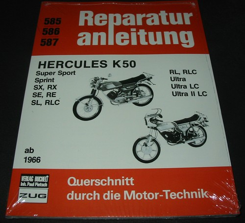 Reparaturanleitung Hercules K 50 Super Sport Sprint SX RX SE RE SL RLC ...
