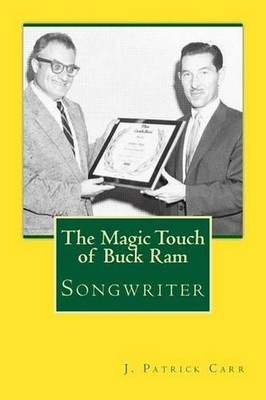 The Magic Touch of Buck Ram by J. Patrick Carr (English) Paperback Book ...