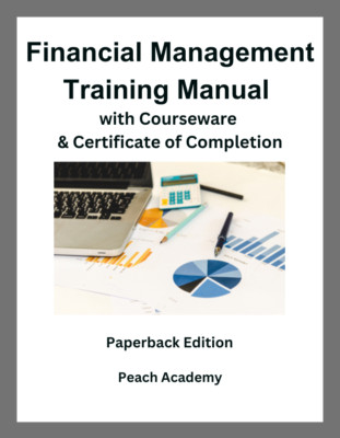 Financial Management Training Manual with Courseware & Certificate ...