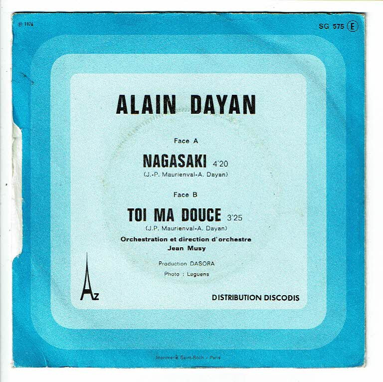 Alain Dayan Vinyl 45 RPM Sp 7 " Nagazaki - Toi Ma Freshwater - Az Sg ...
