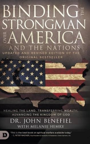 John Benefiel Binding the Strongman over America and the Nat (Gebundene ...