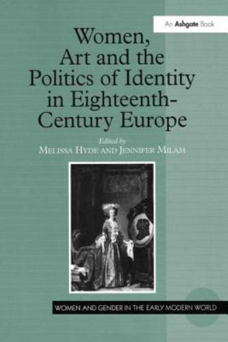Women and Gender in the Early Modern World Ser.: Women, Art and the ...