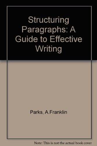 Structuring Paragraphs: A Guide to Effective Writing - Paperback - GOOD ...