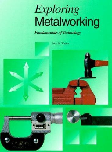 Exploring Metalworking by John R. Walker (Hardcover) 9781566371537 | eBay