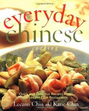 Everyday Chinese Cooking: Quick and - Hardcover, by Chin Leeann Chin ...