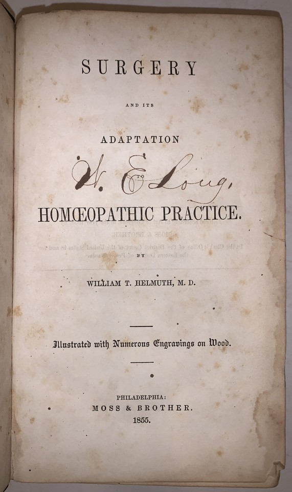 1855, 1° Adattamento Della Chirurgia Alla Pratica Omeopatica, Helmuth ...