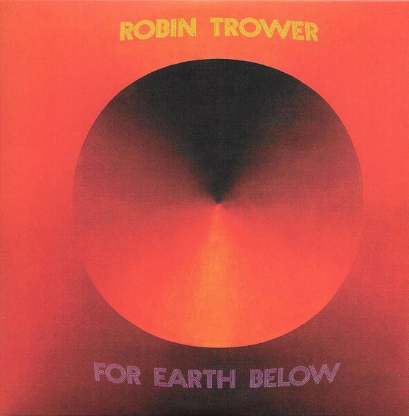 *NEW* CD Album Robin Trower - For Earth Below (Mini LP Style Card Case ...