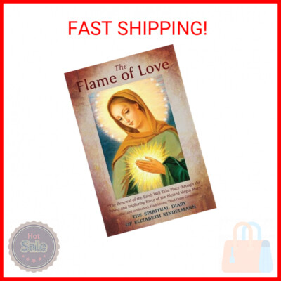 The Flame of Love: The Spiritual Diary of Elizabeth Kindelmann | eBay