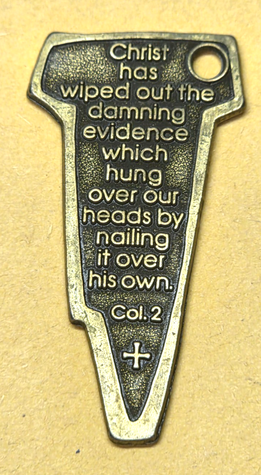 LENT 2" LONG BRASS KEY CHAIN FOB, A TIME TO PONDER YOUR NAIL ...