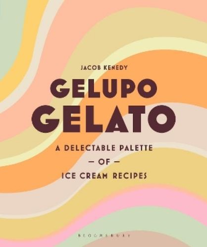 Jacob Kenedy Gelupo Gelato (Gebundene Ausgabe) (US IMPORT ...