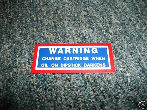 1947 - 1952 FORD 8N TRACTOR OIL FILTER WARNING DECAL | eBay