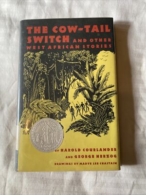 The Cow-Tail Switch: And Other West African Stories (Hardcover ...