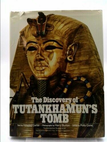 The Discovery of Tutankhamun's Tomb by Howard Carter, Harry Burton and ...