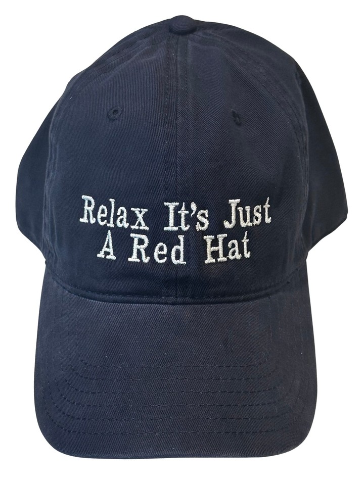 Relax It's Just a Red Hat - 2305 Quality embroidered Adjustable Cap | eBay
