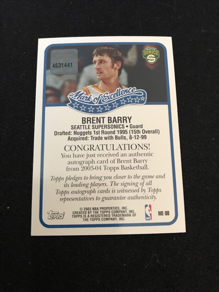 2003-04 Topps Brent Barry Mark of Excellence Autograph Auto #ME-BB ...