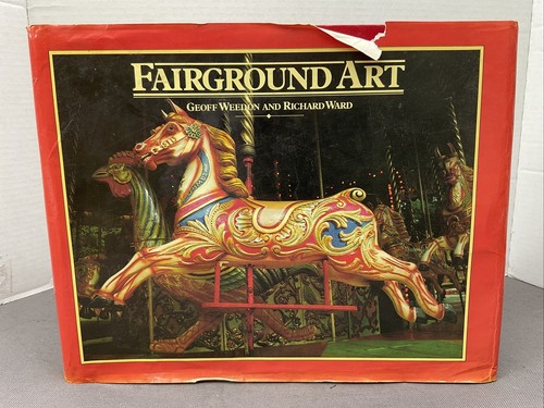 1st Edition Vintage Book: Fairground Art by Geoff Weedon and Richard ...