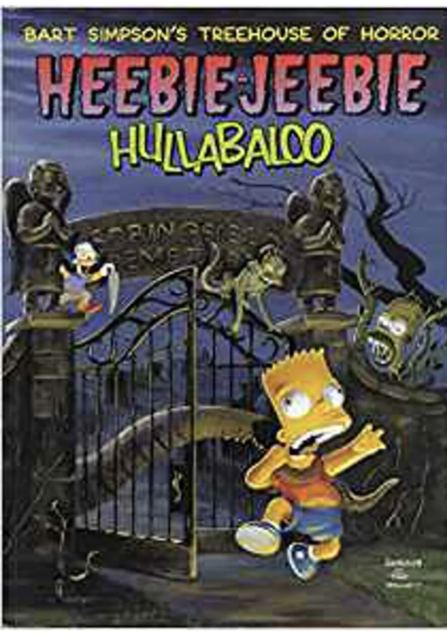 Bart+Simpson%27s+Treehouse+of+Horror%3A+Heebie-Jeebie+Hullabaloo+ ...